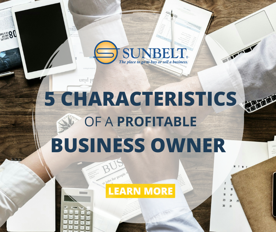 5 Characteristics of a Profitable Business Owner - Sunbelt of South Florida